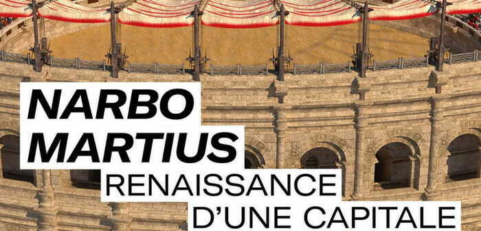 Narbo Via - Narbo Martius renaissance d'une capitale | Narbonne - Le ...
